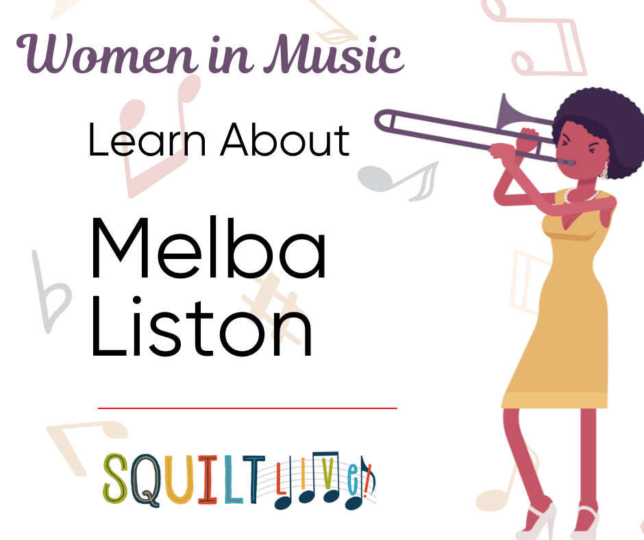 Learn About Melba Liston – Squilt Music Appreciation